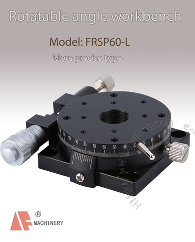 Rotatable Angle workbench series (More Precision type)A|IFRSP-L Serise ...